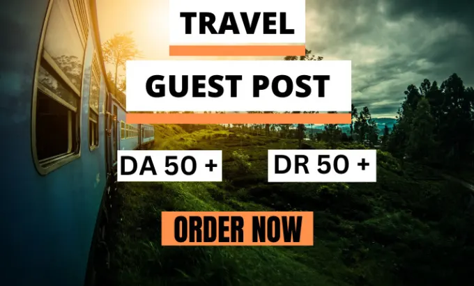 How to Find High-Quality Travel Guest Posting Services? - Guest Posting ...